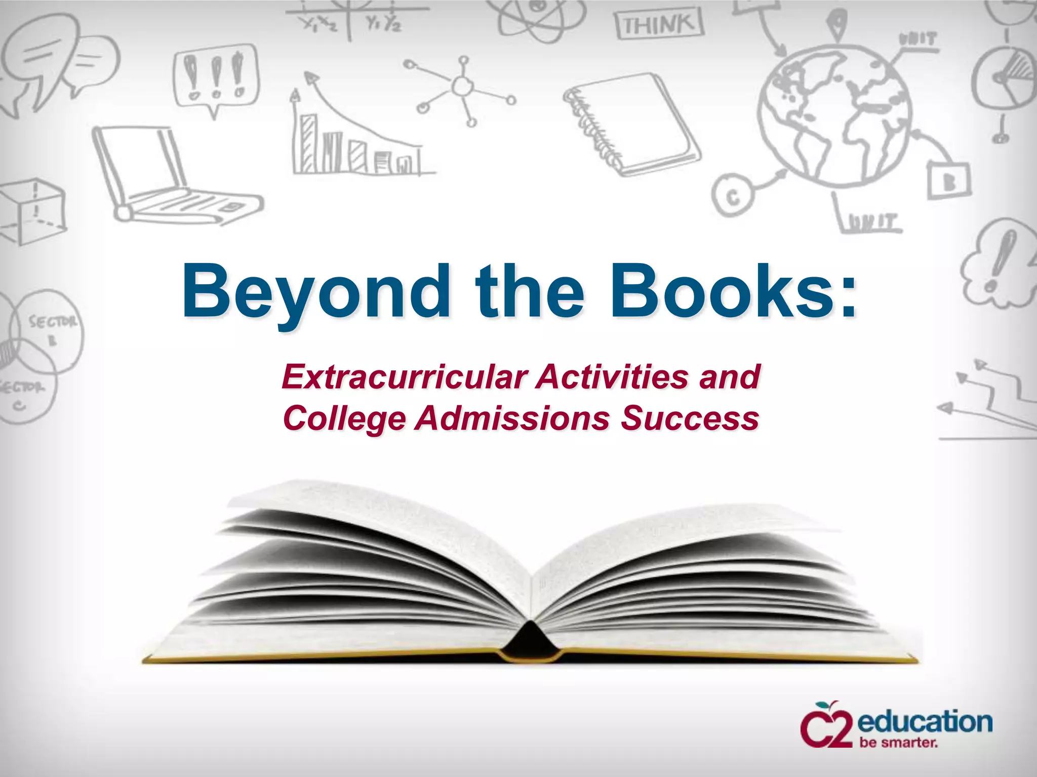 Beyond the Books: Extracurricular Activities and College Admissions ...