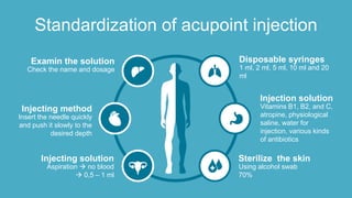 Acupoint injection.pptx | Digestive Disorders | Diseases and Conditions