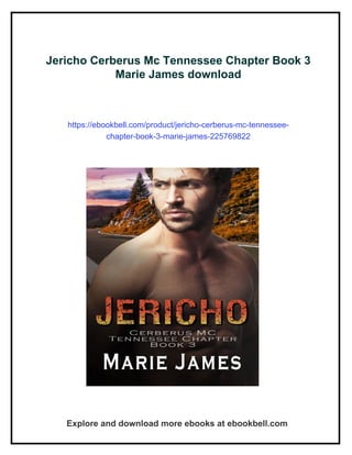Jericho Cerberus Mc Tennessee Chapter Book 3 Marie James | PDF