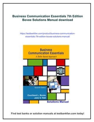 Business Communication Essentials 7th Edition Bovee Solutions Manual | PDF