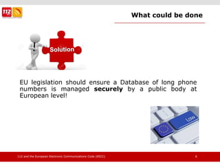 Transnational Database for emergency calls - European Electronic Communications Code & 112 event ...