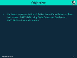 Real Time Implementation of Active Noise Control | PPTX
