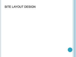 113 site layout design | PPT