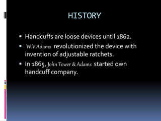 Manufacturing of Hand-cuffs | PPT