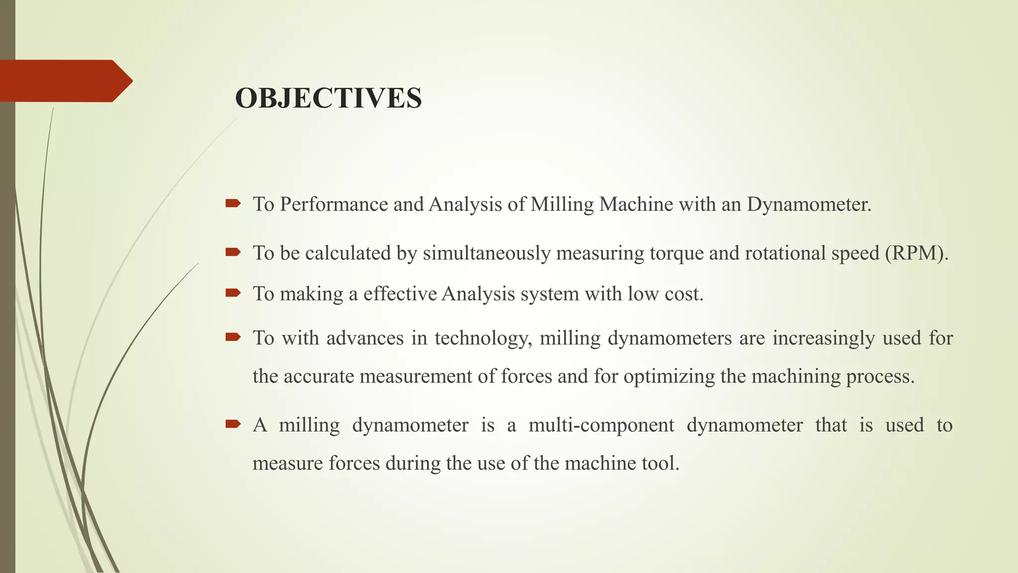 PERFORMANCE AND ANALYSIS OF MILLING TOOLS DYNAMOMETER | PPTX