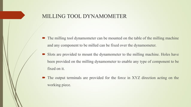 PERFORMANCE AND ANALYSIS OF MILLING TOOLS DYNAMOMETER | PPTX | Physics | Science