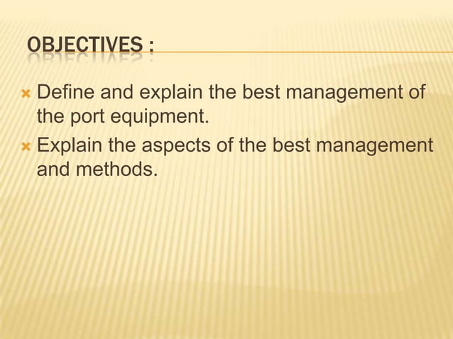 Management of Port Equipment | PPTX | Logistics | Business
