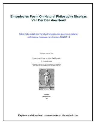 Empedocles Poem On Natural Philosophy Nicolaas Van Der Ben | PDF