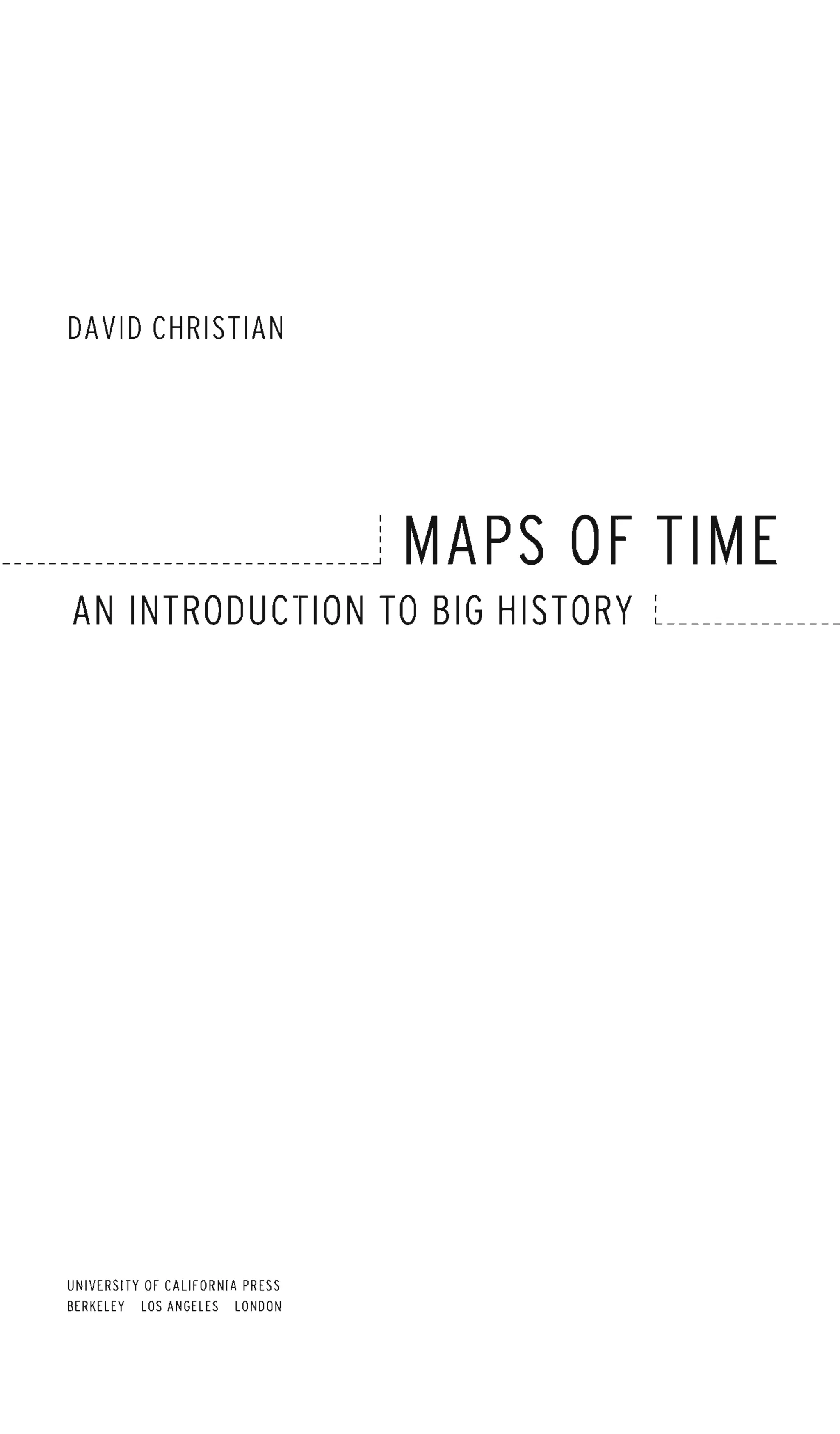 Maps Of Time An Introduction To Big History California World History ...