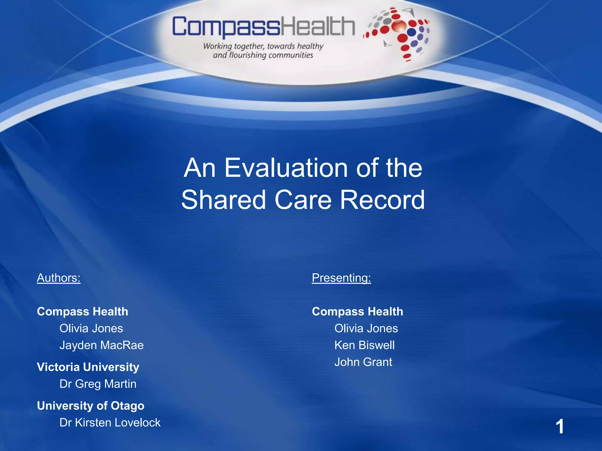 An evaluation of the shared care record | PPTX | Healthcare Industry | Industries