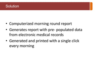 Computer-generated rounding report increases workflow efficiency | PPTX ...