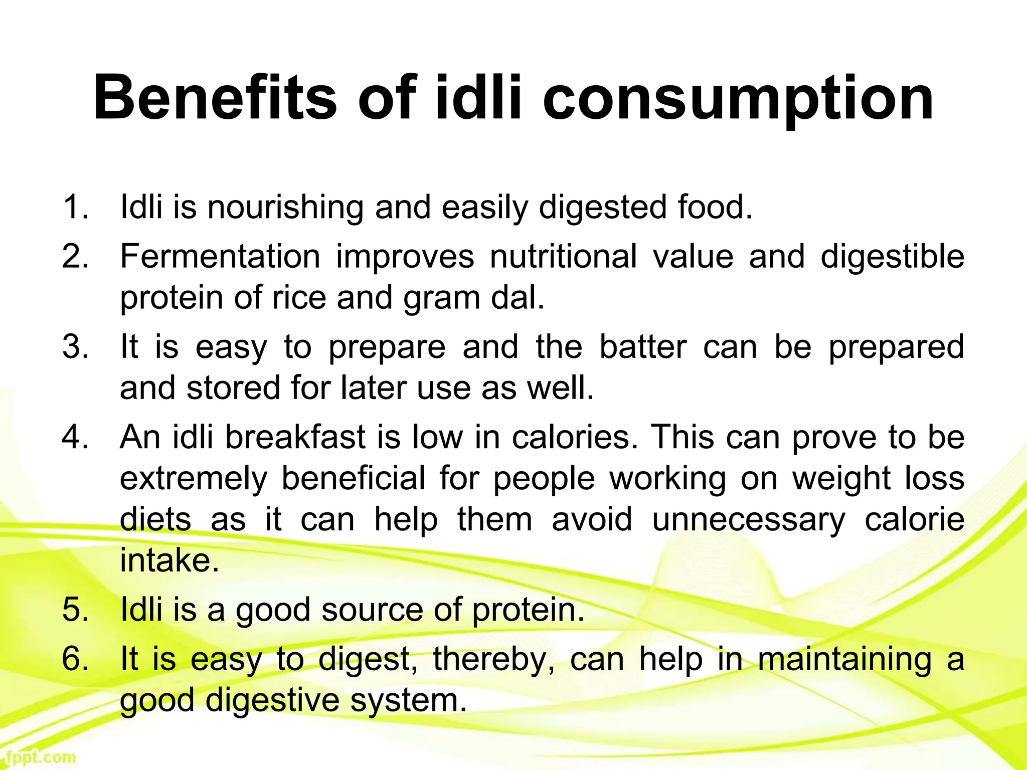 Idli indian fermented food south indian dish.ppt | Nutrition | Healthy Living