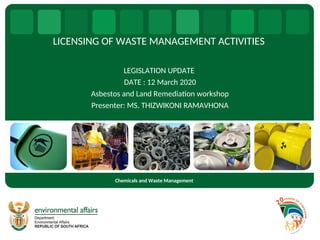 LICENSING OFWASTE MANAGEMENT ACTIVITIES , LEGISLATION UPDATE | PPT