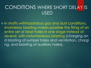 SHORT DELAY BLASTING | PPT
