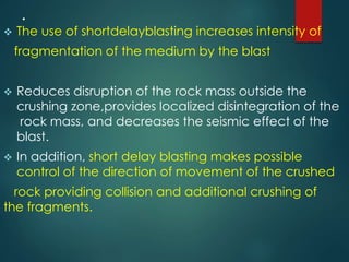 SHORT DELAY BLASTING | PPTX