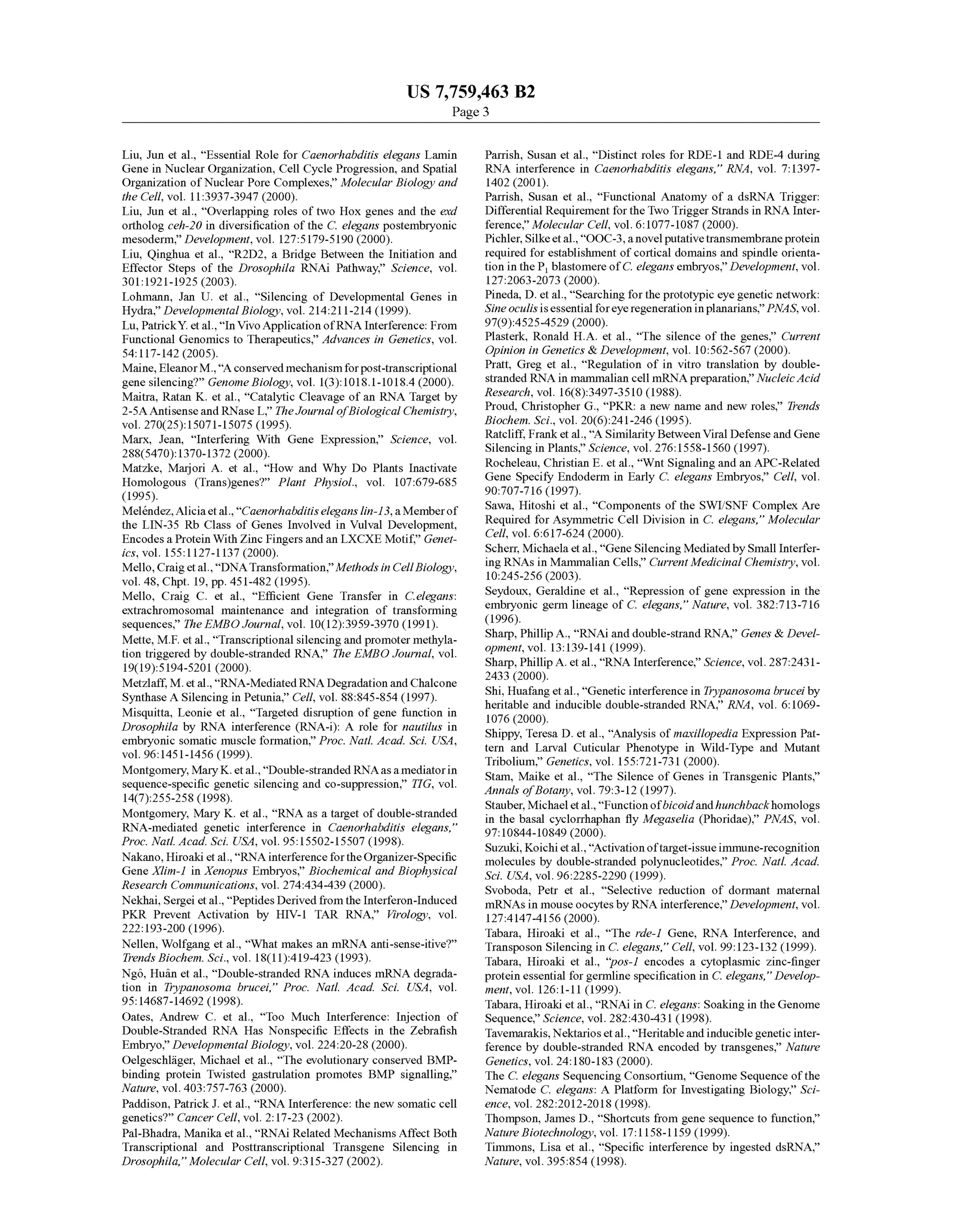 114 craig c. mello - 7759463 - rna interference pathway genes as tools ...