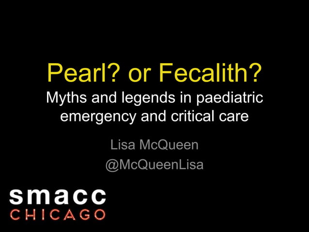 Lisa McQueen - Pearl or Fecalith? | PPTX | Children\'s Health | Healthy ...