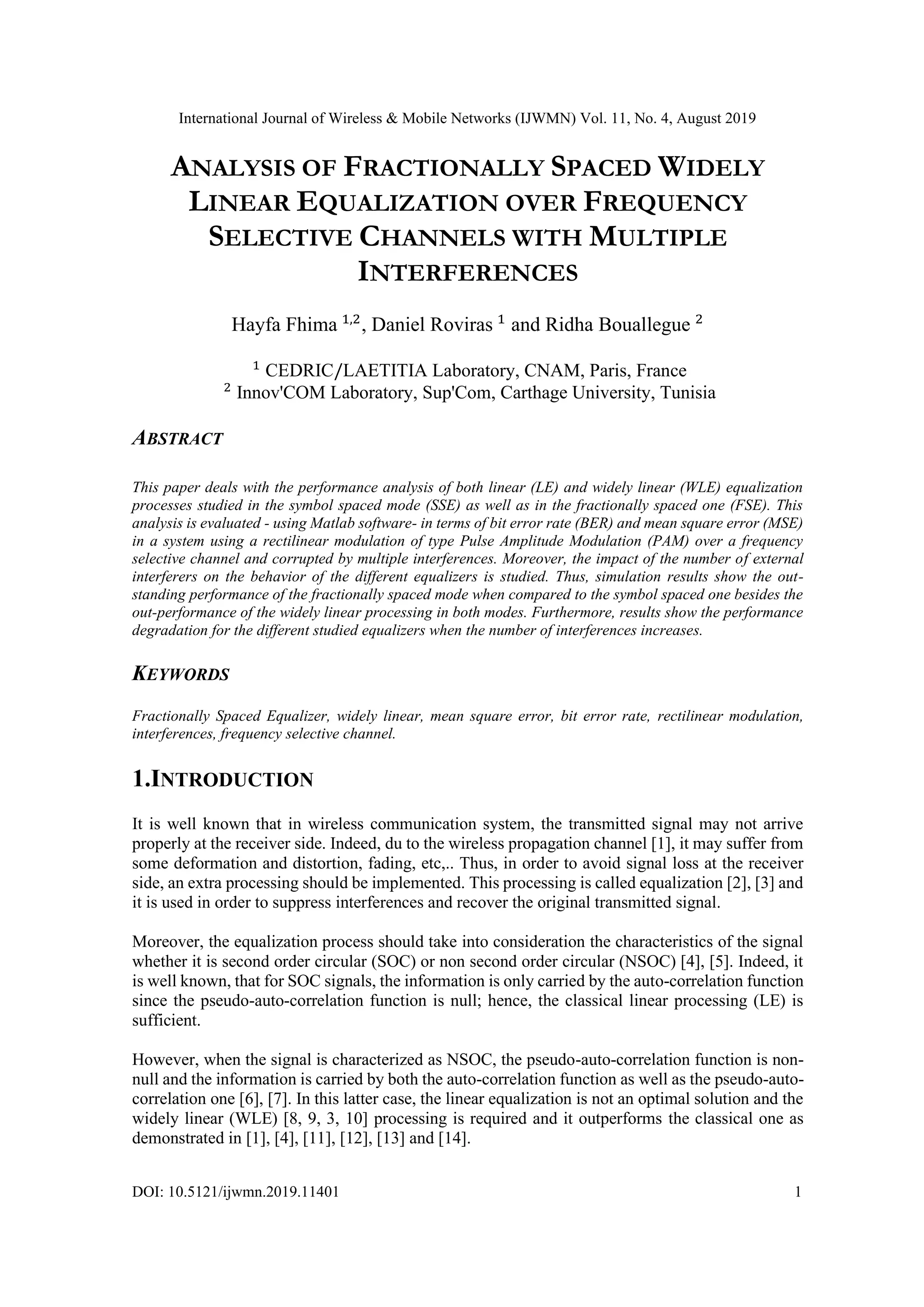 ANALYSIS OF FRACTIONALLY SPACED WIDELY LINEAR EQUALIZATION OVER FREQUENCY SELECTIVE CHANNELS ...