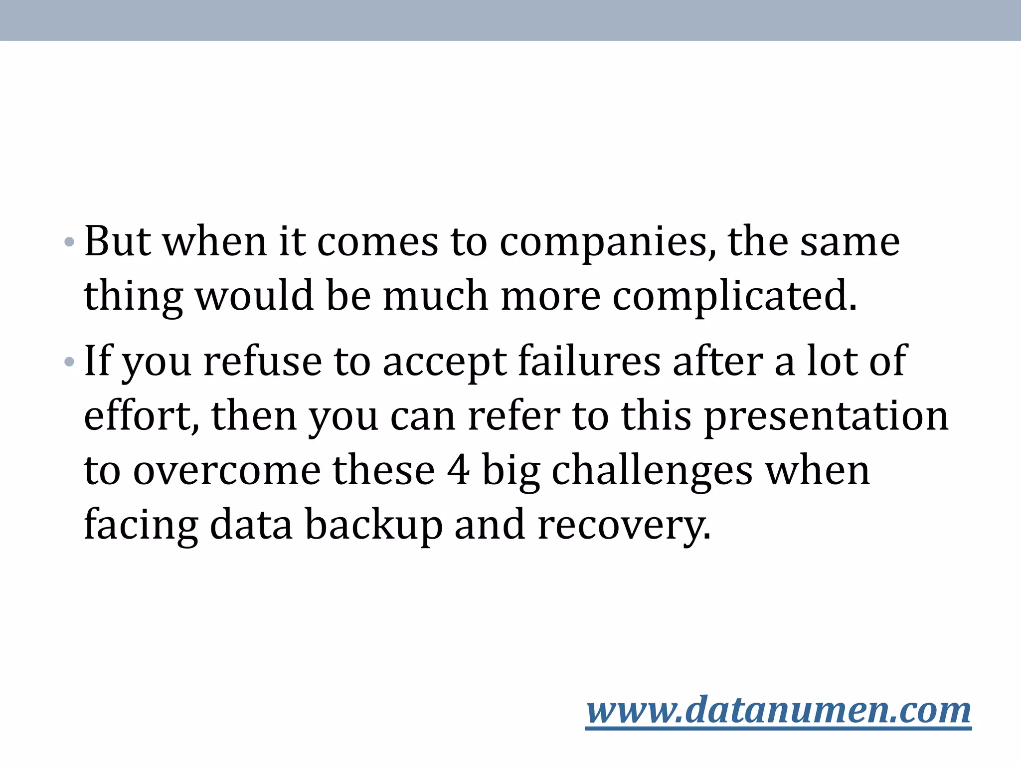 4 Main Challenges in Data Backup & Recovery | PPTX