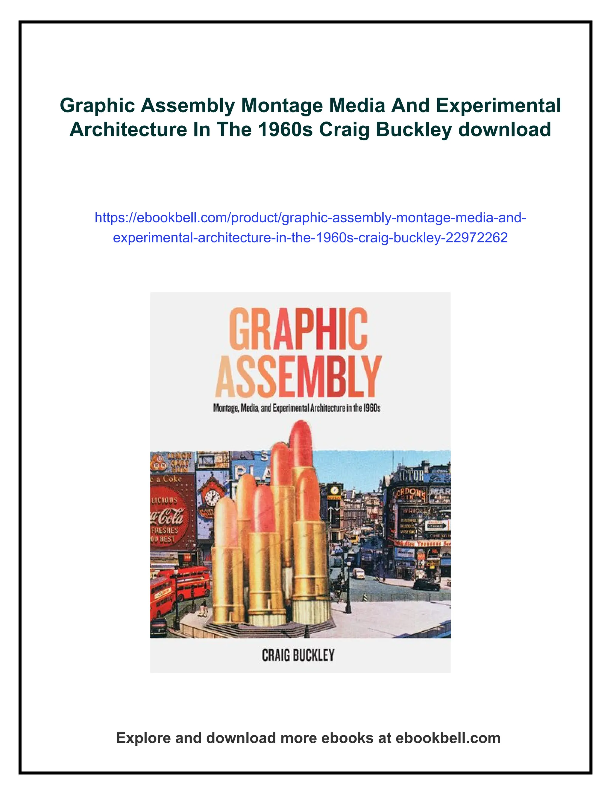 Graphic Assembly Montage Media And Experimental Architecture In The ...