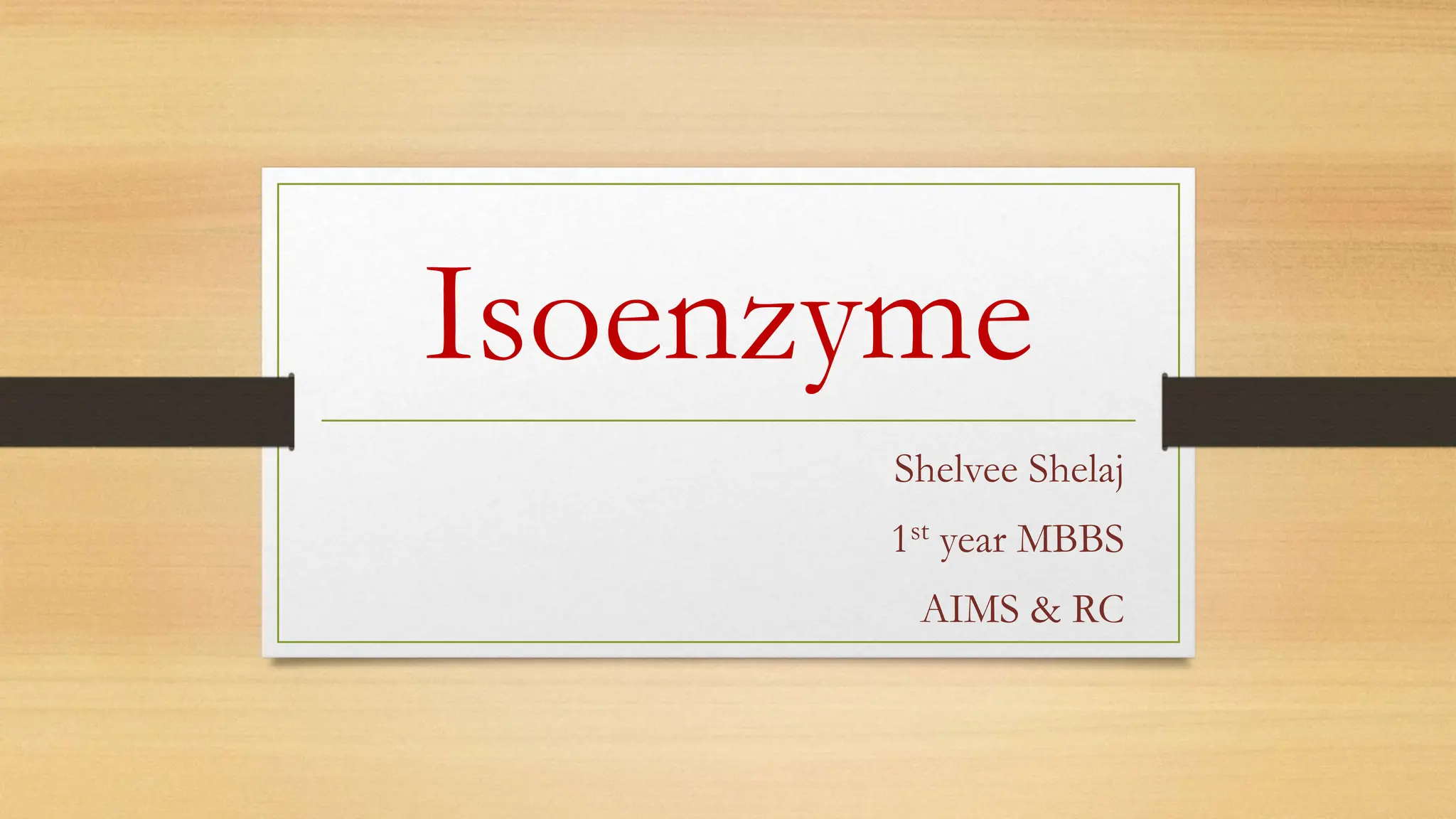 115 - Isoenzymes copy.pptx