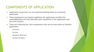 Android OS and application development | PPT