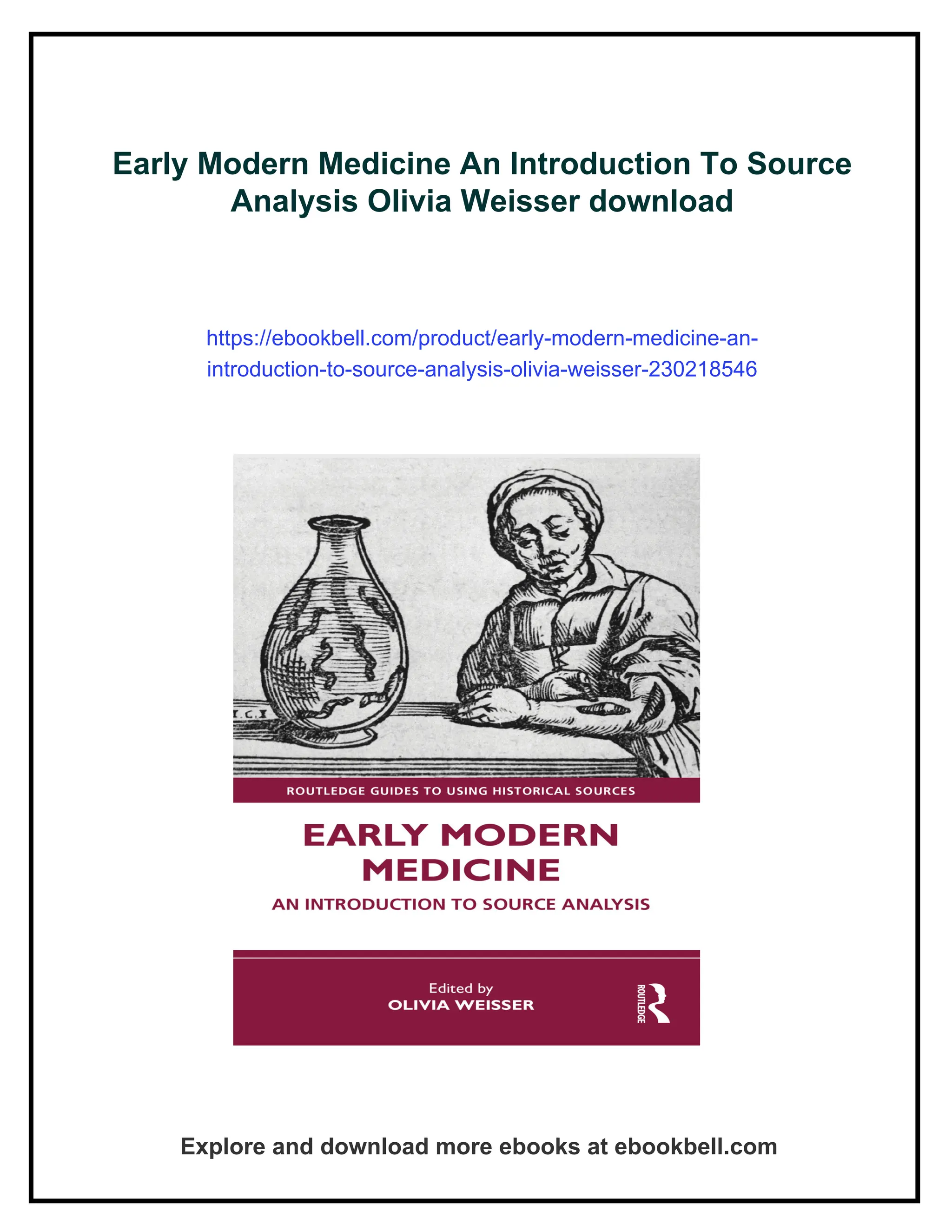 Early Modern Medicine An Introduction To Source Analysis Olivia Weisser ...