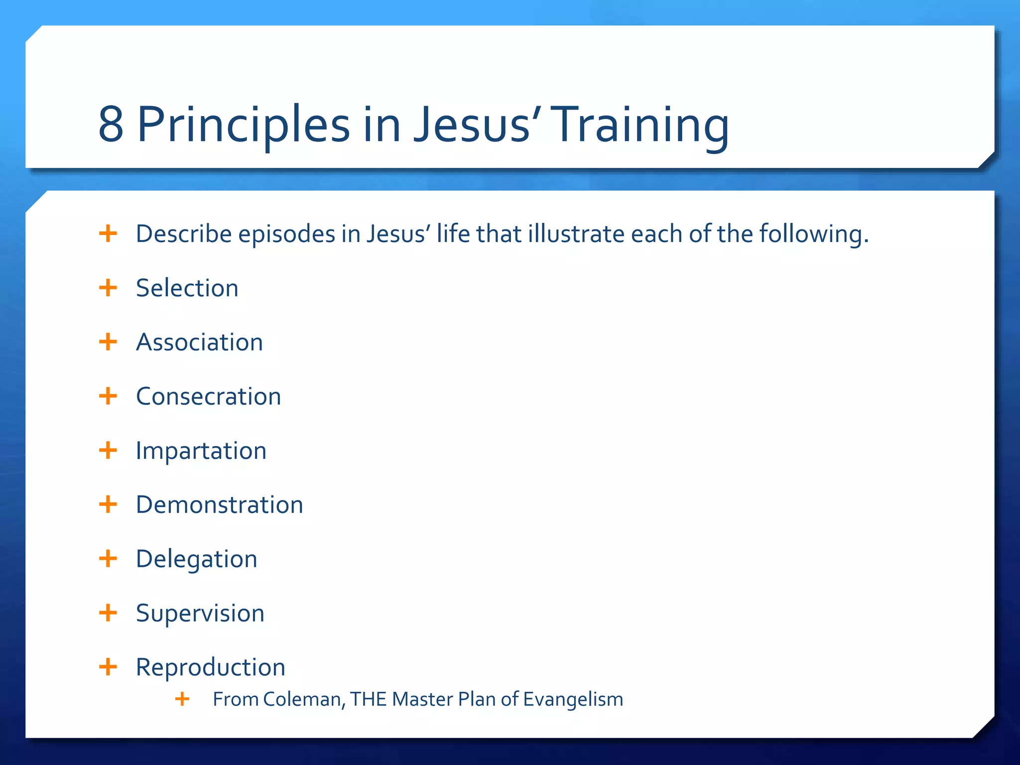 TUL530-7 Jesus' Training Patterns | PPT