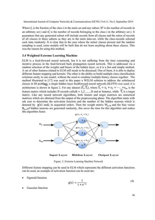 ADDRESSING IMBALANCED CLASSES PROBLEM OF INTRUSION DETECTION SYSTEM USING WEIGHTED EXTREME ...