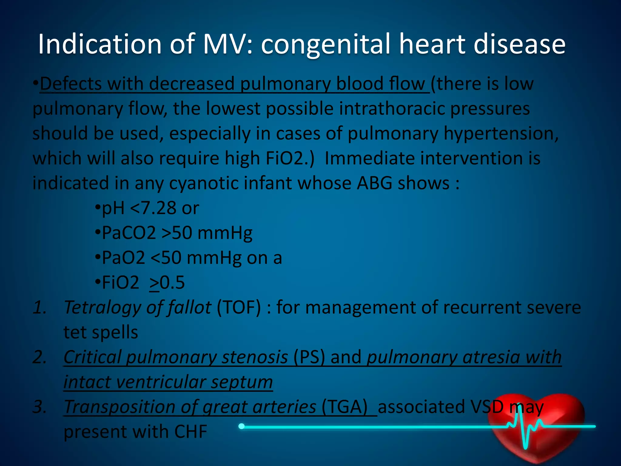 Mechanical ventilation in congenital heart defect | PPTX