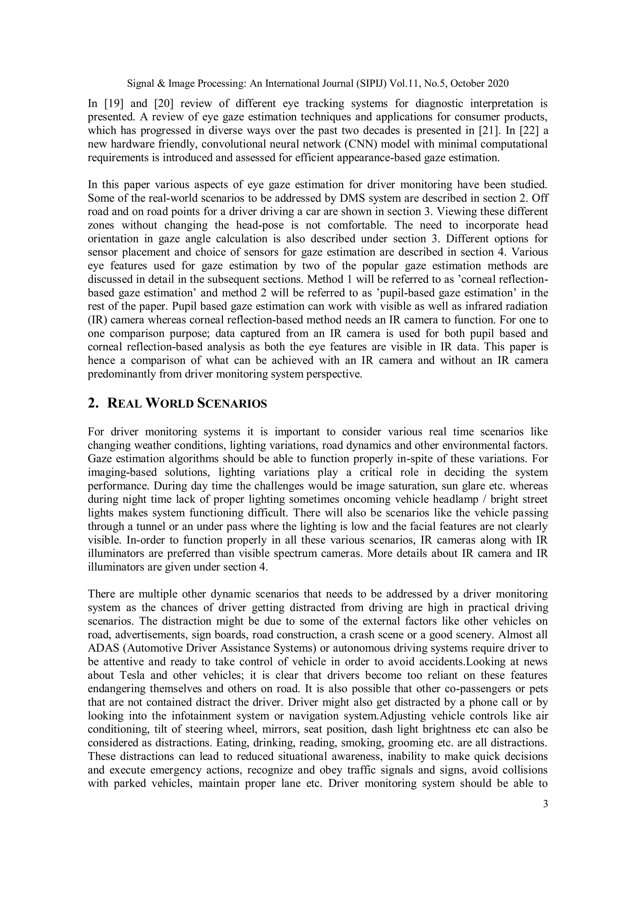 Eye Gaze Estimation Invisible and IR Spectrum for Driver Monitoring ...