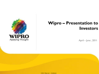 11522-Wipro-Investor-Presentation-Q4-FY-11.pdf