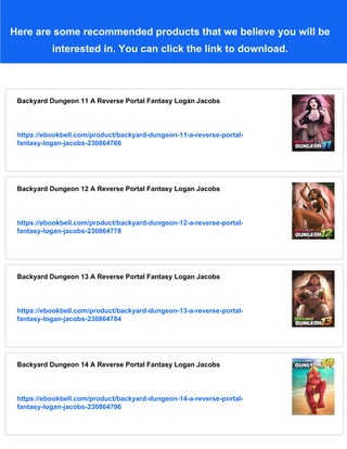 Backyard Dungeon 10 A Reverse Portal Fantasy Logan Jacobs | PDF