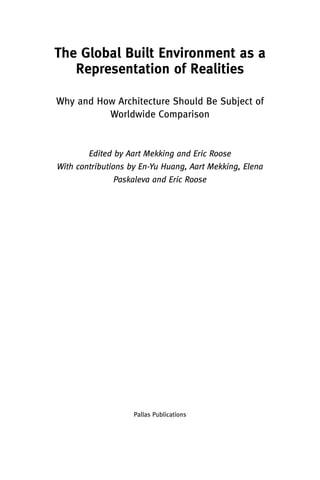 The Global Built Environment As A Representation Of Realities Why And ...