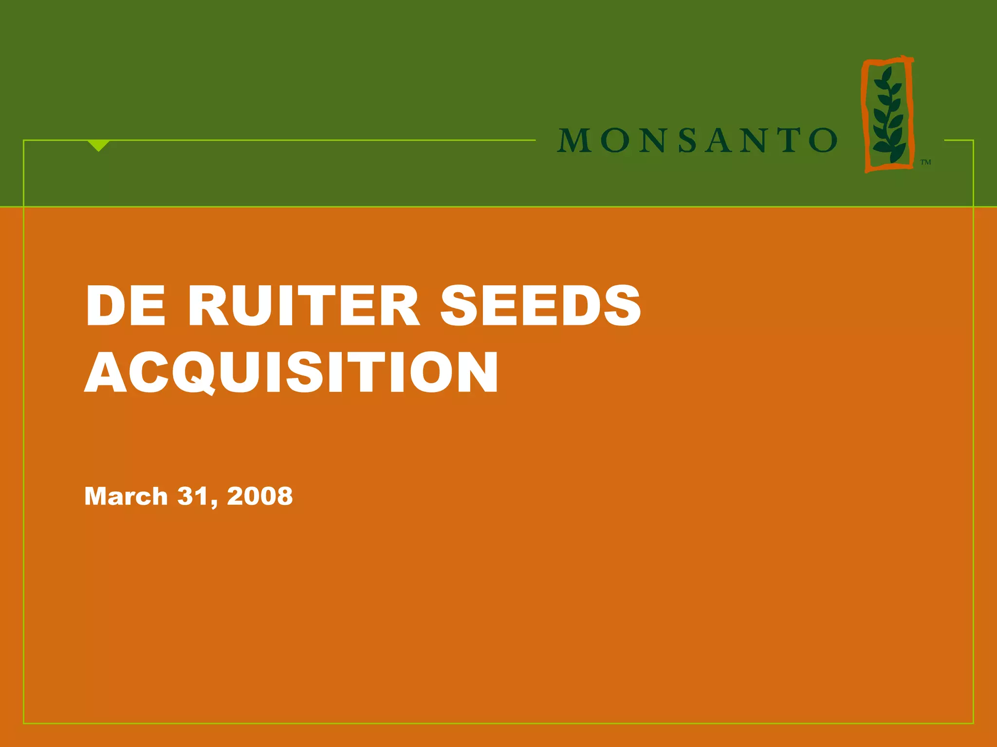 monsanto deruiter_seed_acquisition | PPT