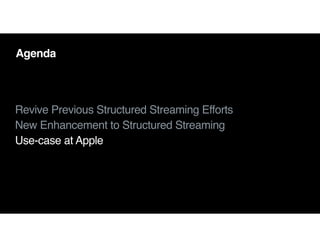 Structured Streaming Use-Cases at Apple | PPT