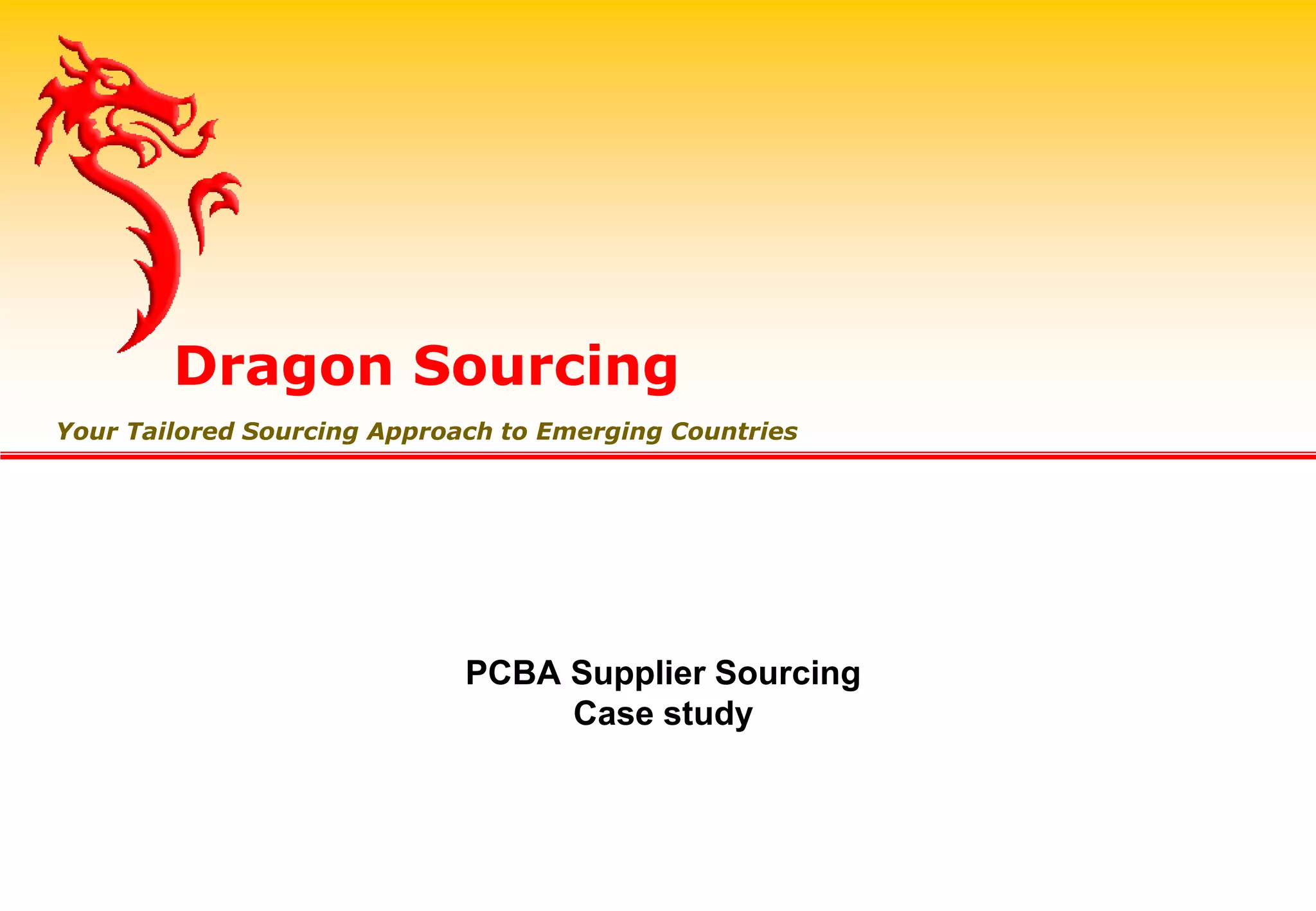 PCBA Sourcing Case Study by Dragon Sourcing | PPT