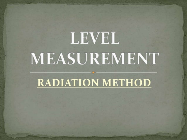 Level Measurement With Radiation Method | PPT