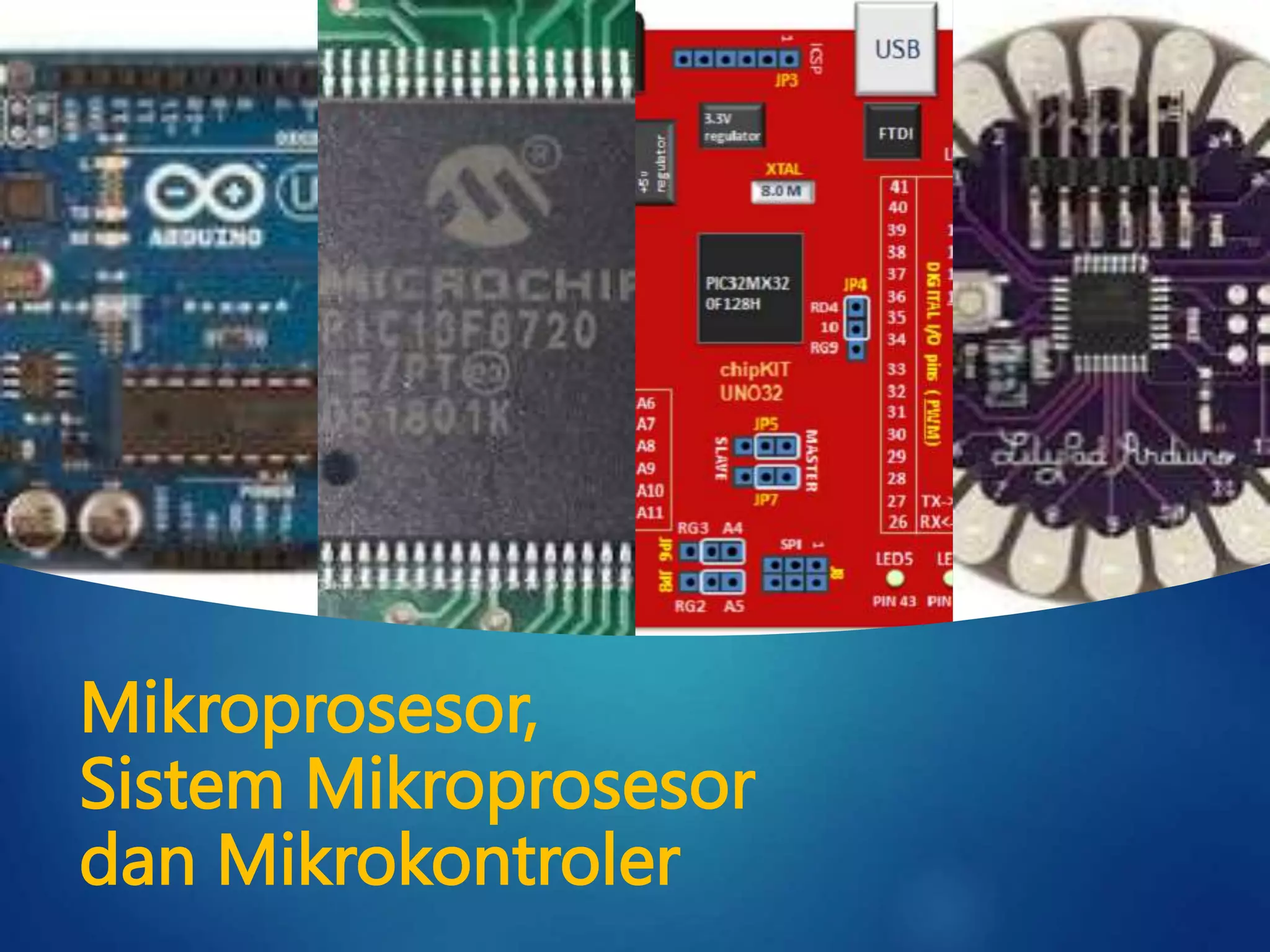 116. 01_PENGANTAR MIKROPROSESOR DAN MIKROKONTROLER.pptx