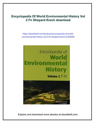 Encyclopedia Of World Environmental History Vol 2 Fn Shepard Krech | PDF