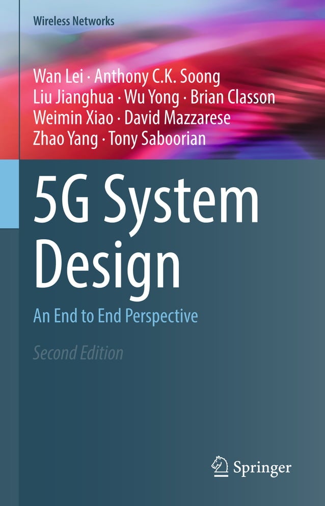 5G System Design: An End to End Perspective (Wireless Networks) Wan Lei | PDF