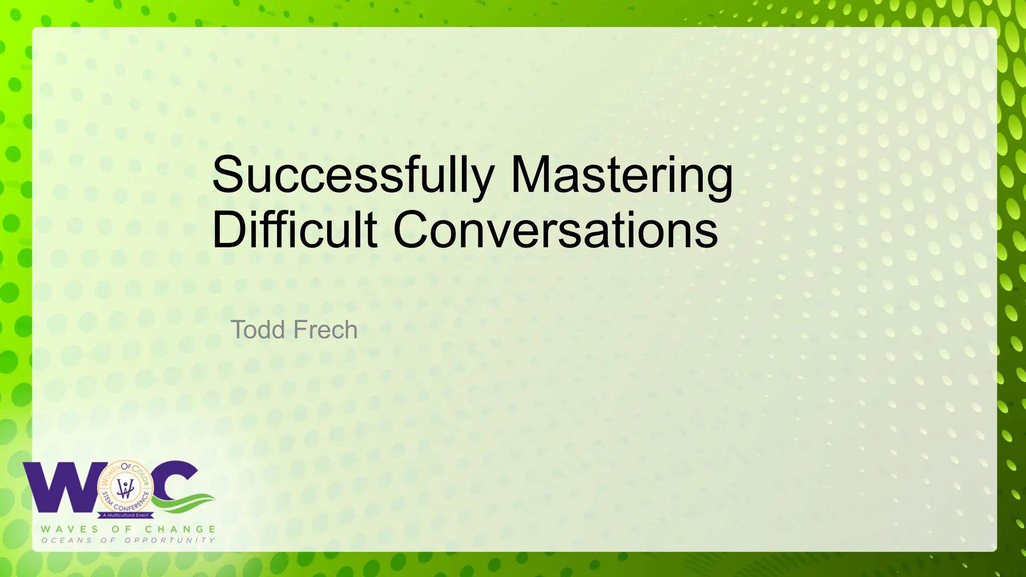 Successfully Mastering Difficult Conversations.pptx