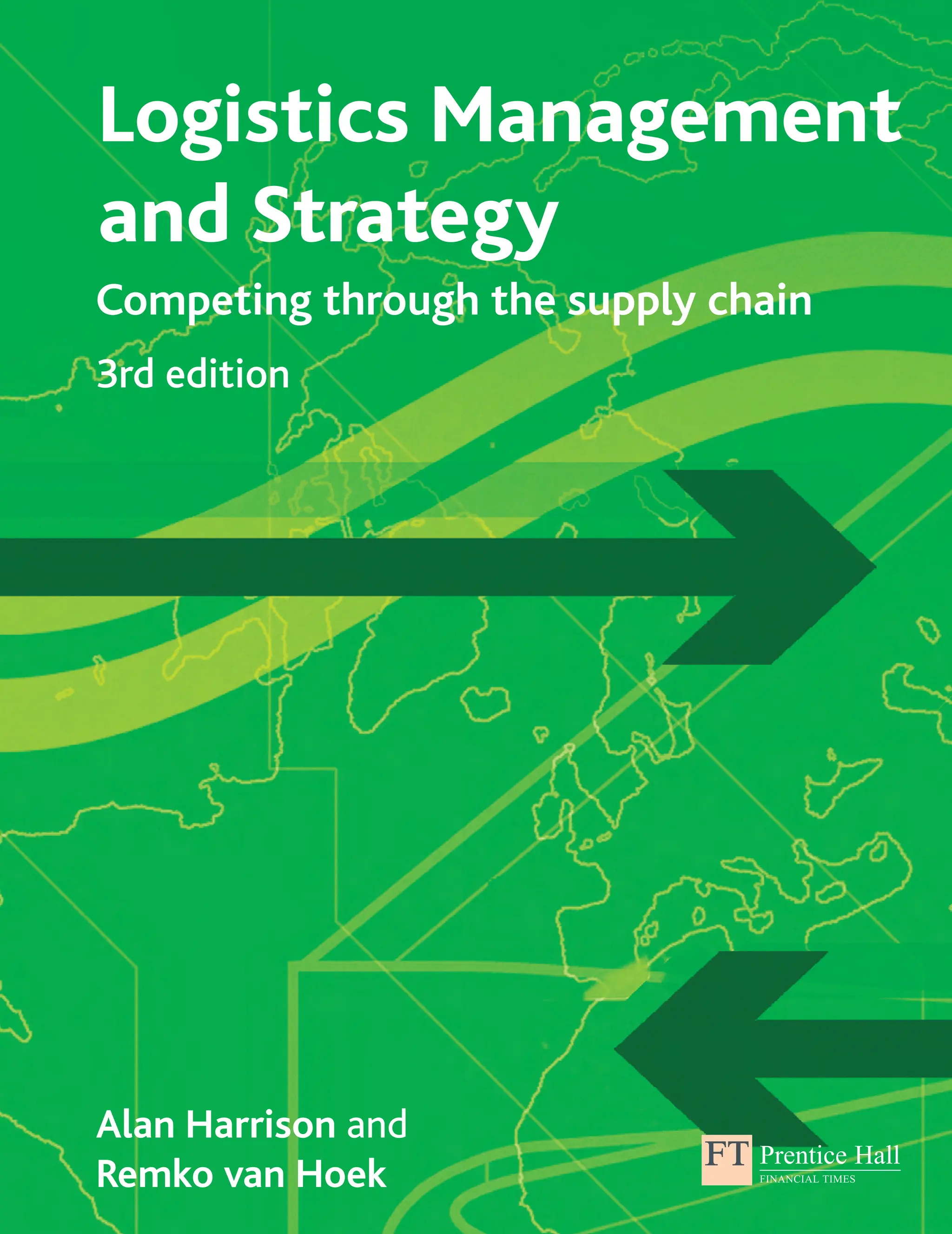 Logistics Management And Strategy Competing Through The Supply Chain ...