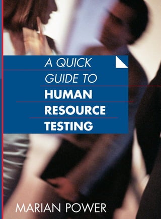 A Quick Guide To Human Resource Testing Marian Power | PDF