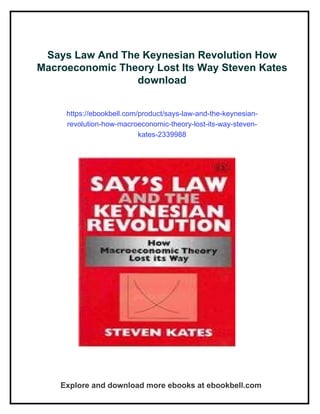 Says Law And The Keynesian Revolution How Macroeconomic Theory Lost Its ...