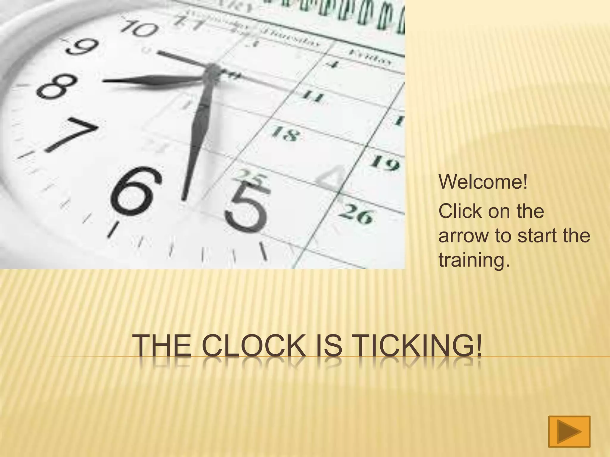The Clock Is Ticking! Powerpoint Training | PPTX