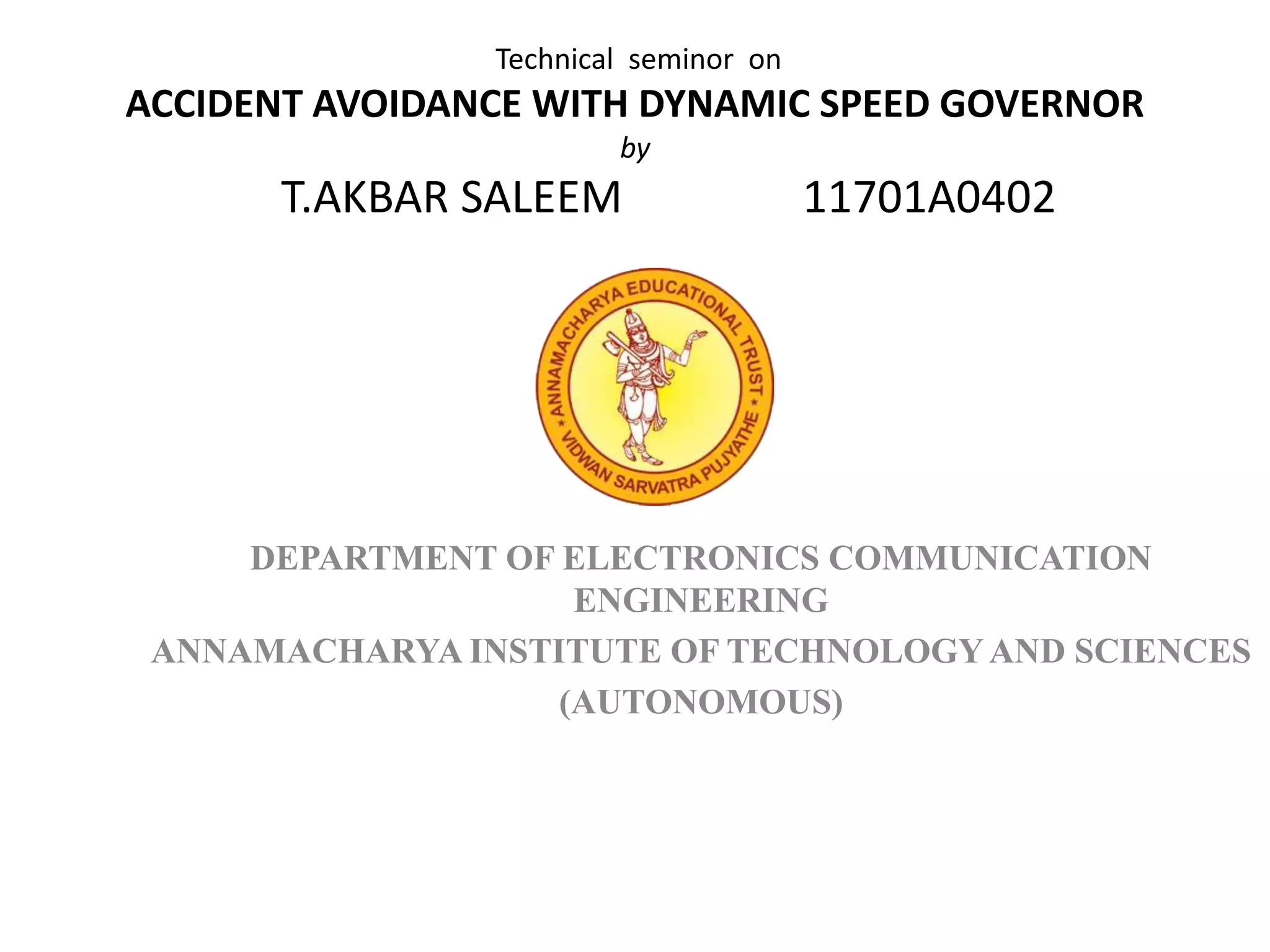 ACCIDENT AVOIDANCE WITH DYNAMIC SPEED GOVERNOR | PPT