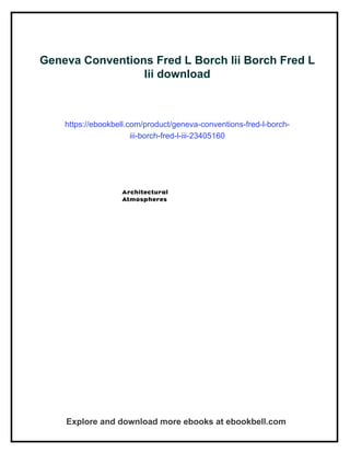 Geneva Conventions Fred L Borch Iii Borch Fred L Iii | PDF
