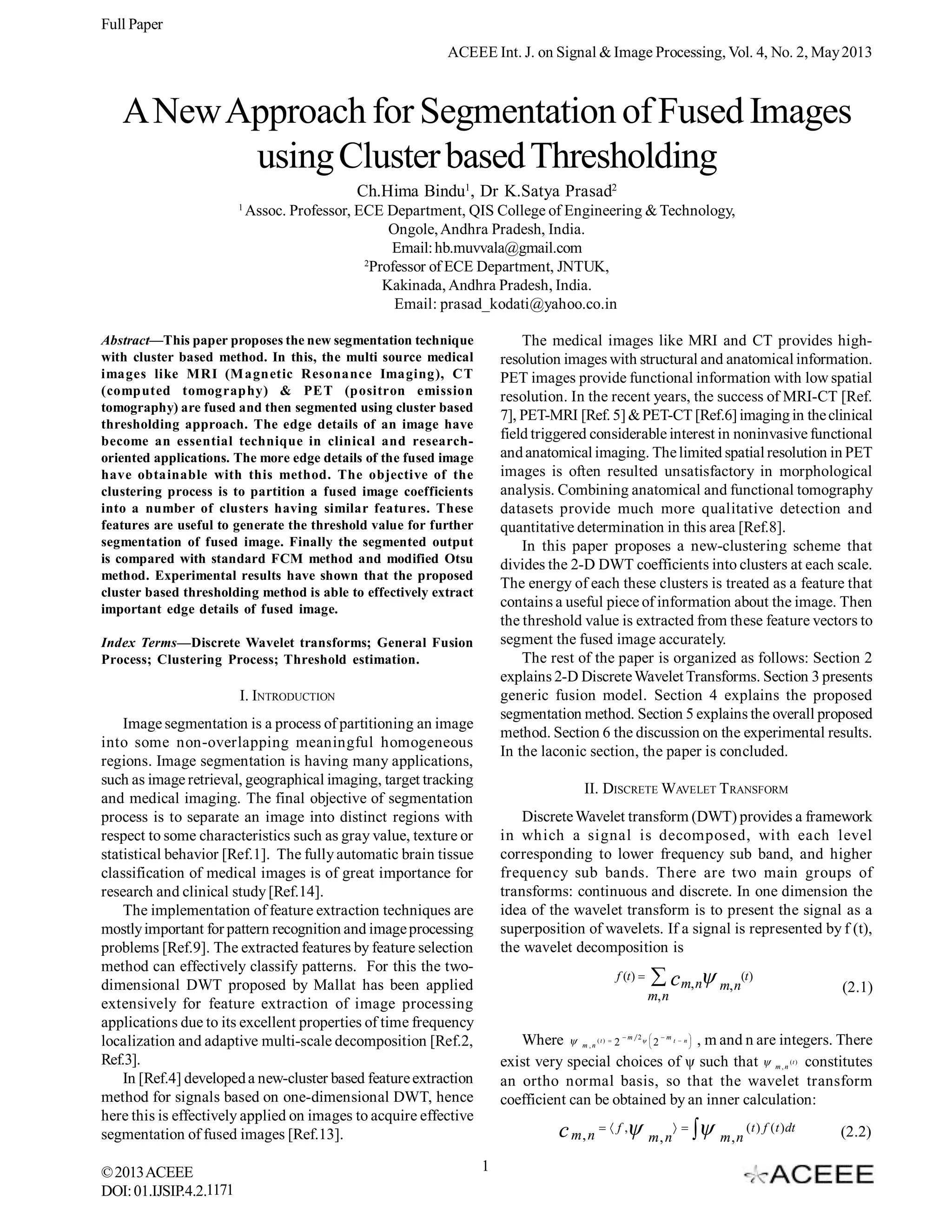 A New Approach for Segmentation of Fused Images using Cluster based Thresholding | PDF