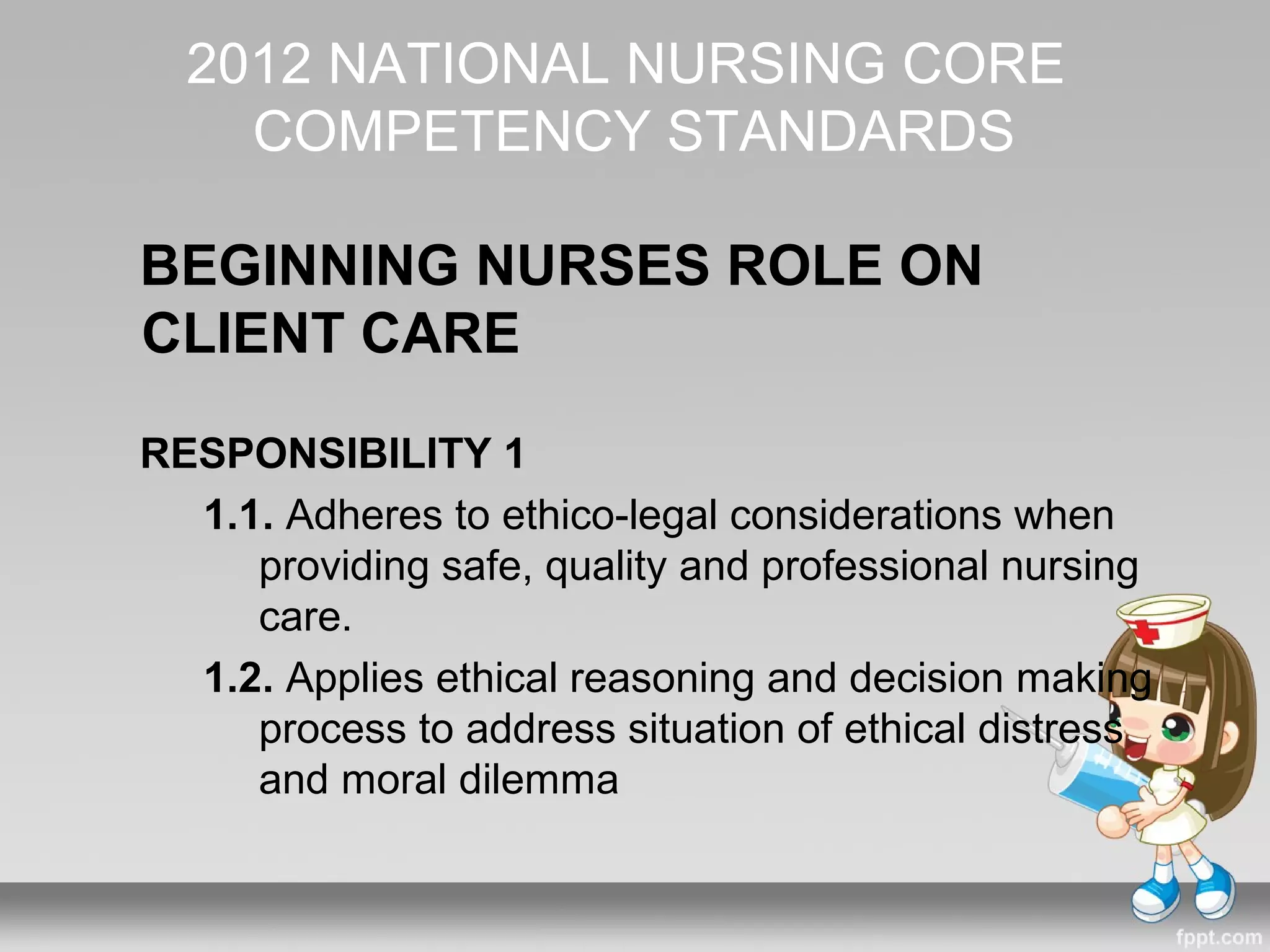 2012 NATIONAL NURSING CORE COMPETENCY STANDARDS | PPT